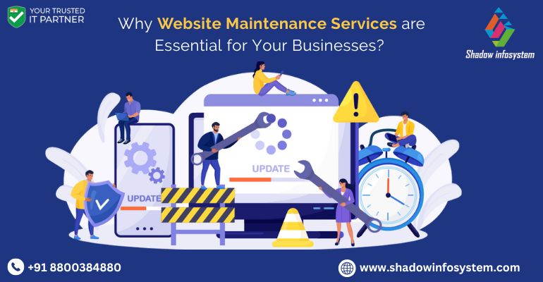 Website Maintenance Services are Essential for Your Businesses
